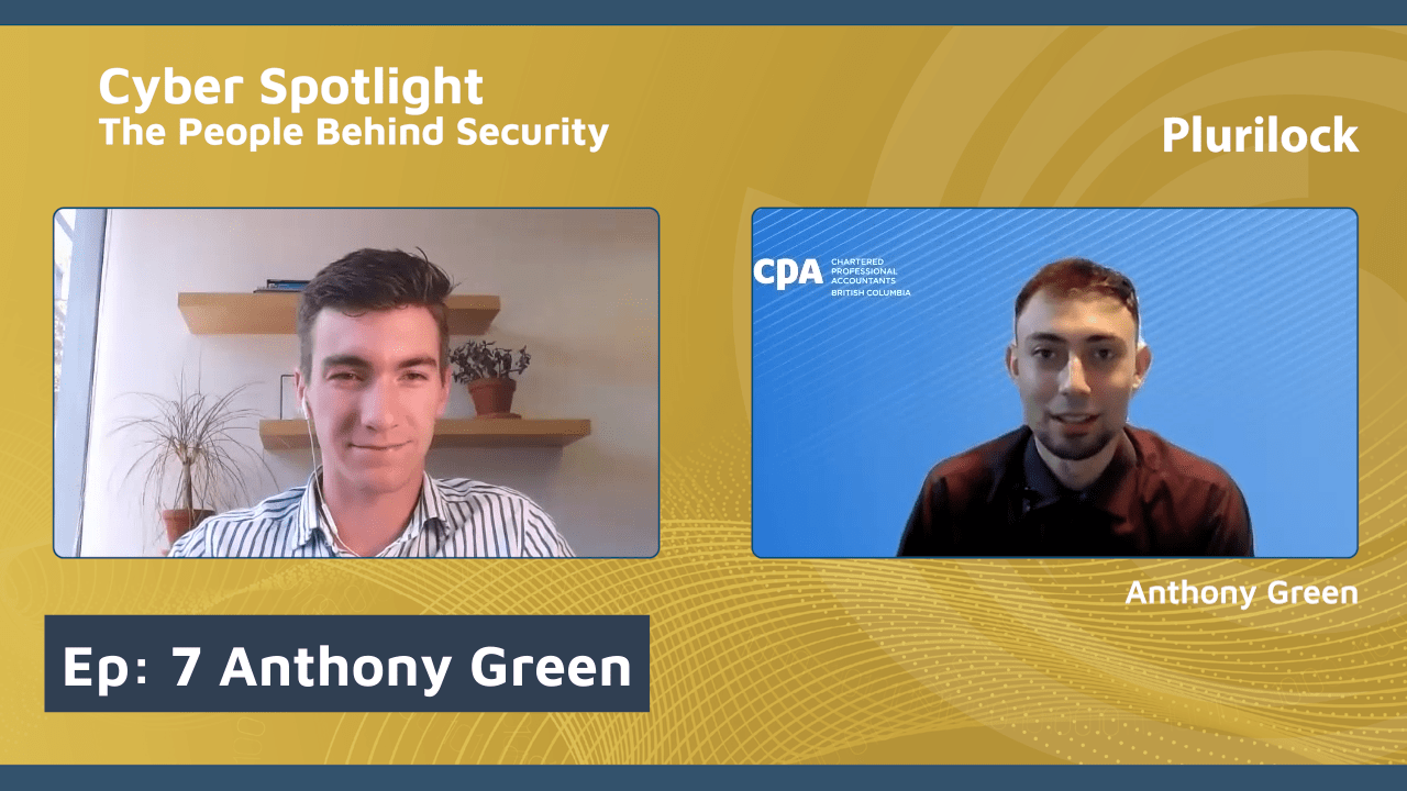 Cyber Spotlight with Anthony Green - Plurilock
