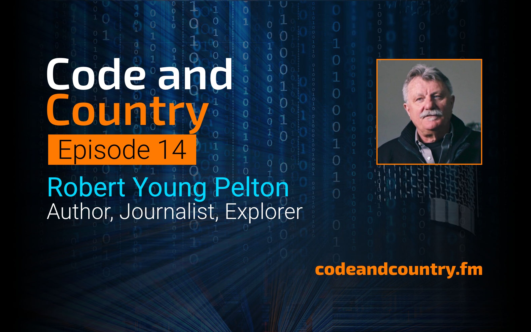 Code and Country Episode 14 — Robert Young Pelton - Plurilock